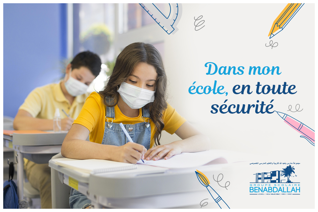 Dans mon école, en toute sécurité - Groupe Scolaire Benabdallah